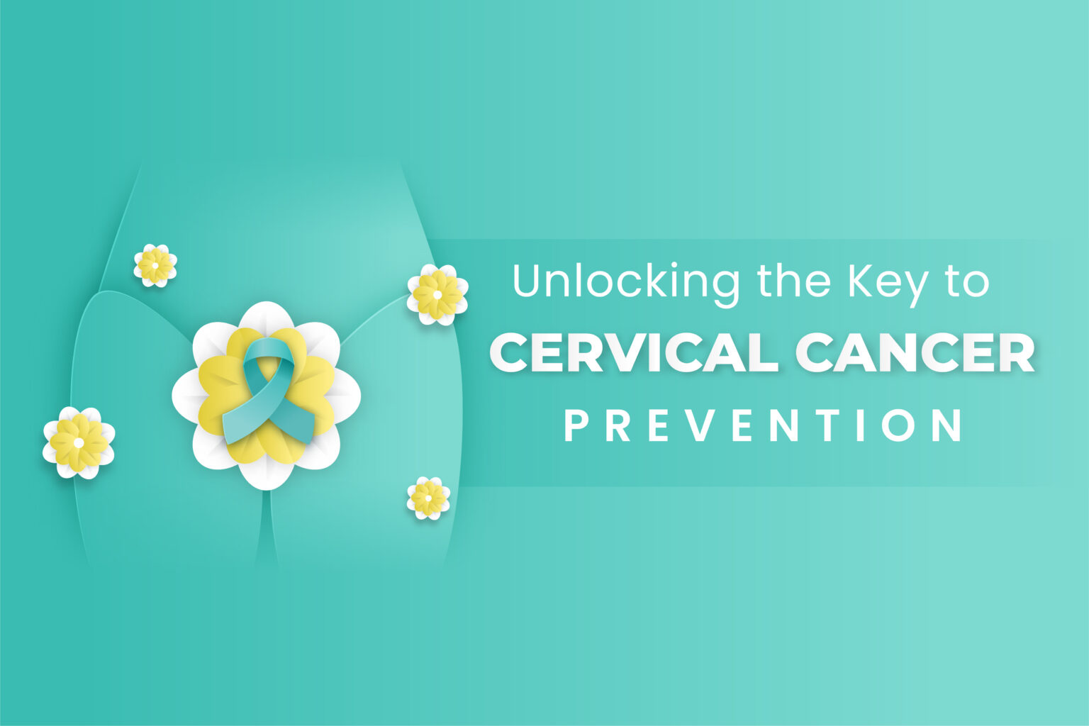 Unlocking the Key to Cervical Cancer Prevention.